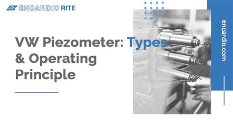 Vibrating Wire Piezometer Types And Operating Principle