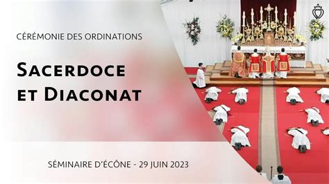 Ordination au Sacerdoce et au Diaconat Écône 29 juin 2023 YouTube