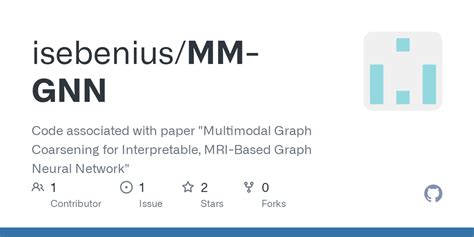 Github Isebeniusmm Gnn Code Associated With Paper Multimodal Graph