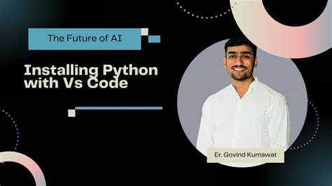 🐍 A Beginners Guide To Installing Python On Your System 💻🚀 Youtube