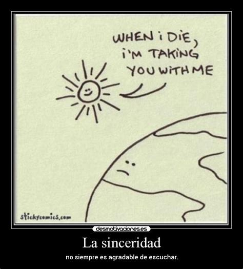 La Sinceridad Desmotivaciones