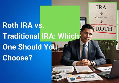 Roth Ira Vs Traditional Ira Which One Should You Choose