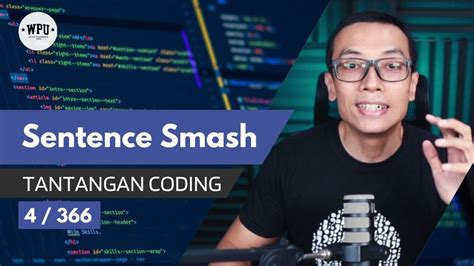 Sentence Smash Tantangan Coding 4366 Youtube
