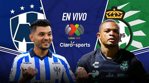 Ver En Vivo Online Monterrey Vs Santos Jornada 10 Liga Mx Hoy