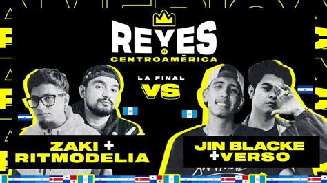 FINAL Zaki Ritmodelia Vs Jin Blacke Verso Reyes De