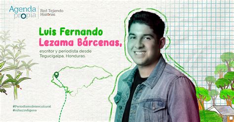 agenda propia 🇭🇳🌀conoce a luis fernando lezama bárcenas facebook