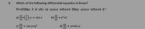 Which Of The Following Differential Equation Is Linearनिम्नलिखित में स