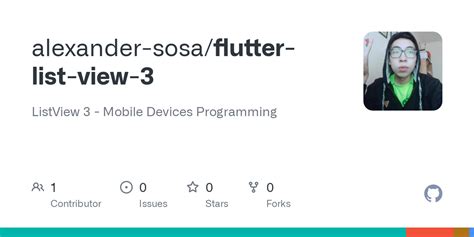 GitHub Alexander Sosa Flutter List View ListView Mobile Devices Programming