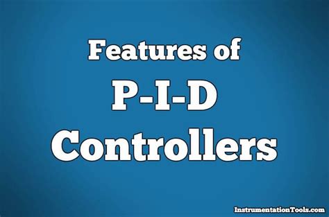 Instrumentation Tools On Linkedin Features Of Pid Controller Actions