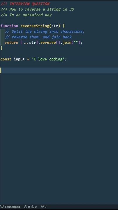 Javascript Mastery Reverse A String In Javascript The Optimized Way In 60 Seconds Shorts