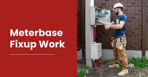 Meterbase Fixup Work Three Way Electrical