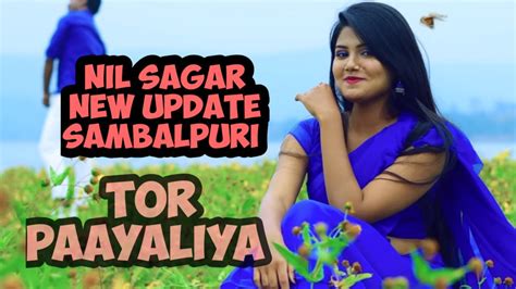 Tor Paayaliya Sambalpuri Song Status Nil Sangar New Song Status