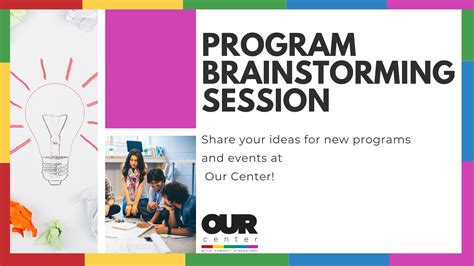 Program Brainstorming Session Ourcenter