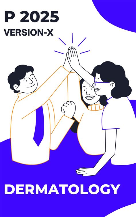 P Version X Dermatology Notes 2025 Printdoc