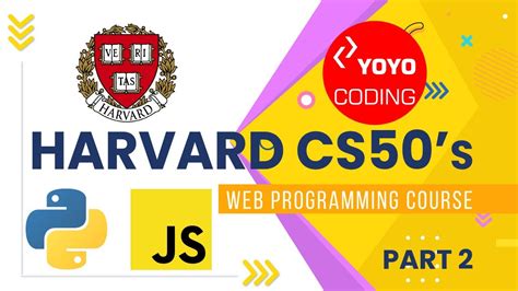 Harvard Cs50s Web Programming With Python And Javascript Full