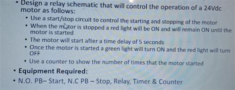 Solved Design A Relay Schematic That Will Control The Chegg Com