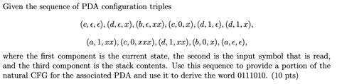 Solved Given The Sequence Of PDA Configuration Triples C Chegg Com
