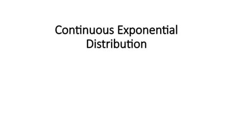 Exponential Distribution Chapter Of Statpptx