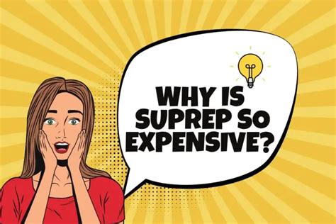 Why Is Suprep So Expensive 13 Reasons