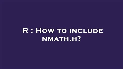 R How To Include Nmathh Youtube