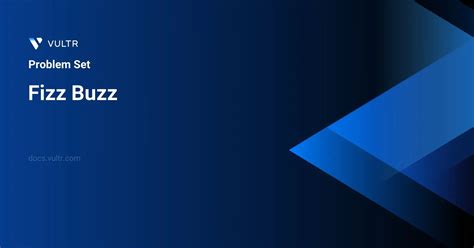 Fizz Buzz Solutions And Explanation Vultr Docs
