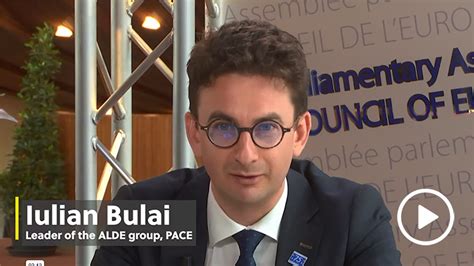Iulian Bulai Leader Of The ALDE Group PACE Telling The CoE S Story