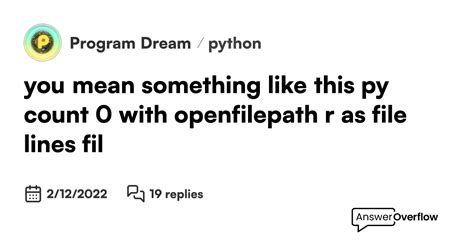 You Mean Something Like This ```py Count 0 With Openfilepath R