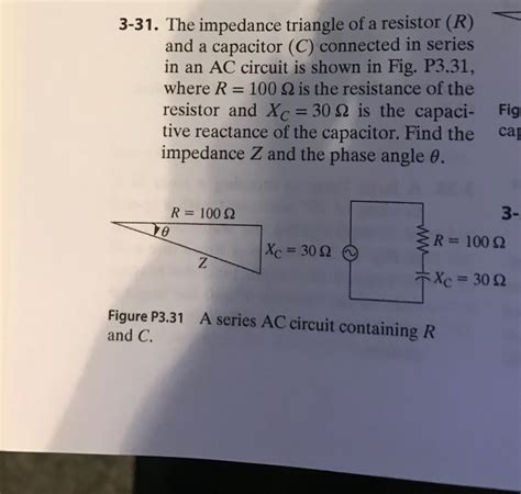 Solved 3 31 The Impedance Triangle Of A Resistor R And A
