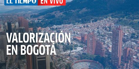 Facebook Live El Tiempo Distrito Resuelve Dudas Sobre El Cobro De