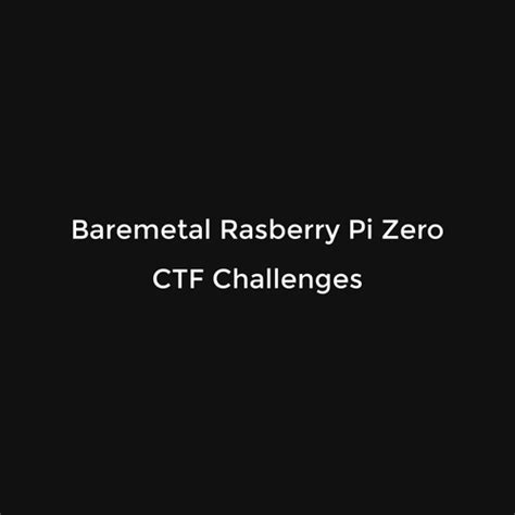 Baremetal Rasberry Pi Zero Reverse Engineering