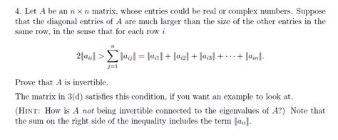 Let A Be An N Times N Matrix Whose Entries Could Be