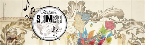 História Do Samba Patrimônio Do Brasil