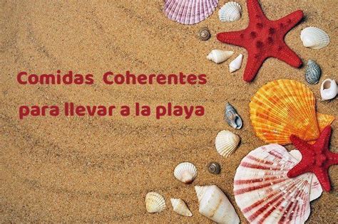 Recetas Para Llevar A La Playa L Dieta Coherente