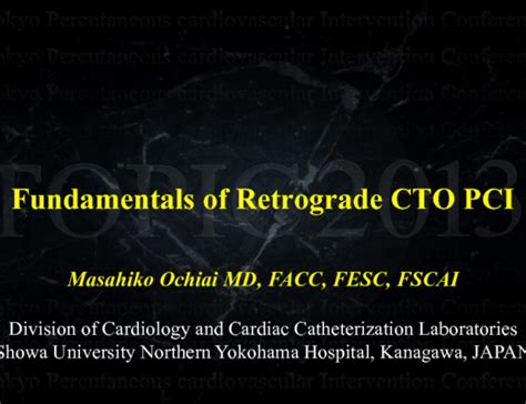Fundamentals Of Retrograde Cto Pci The Basic Step By Step Approach