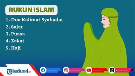 Pengertian Rukun Islam Jumlahnya Ada Lima Urutan Yang Benar Makna
