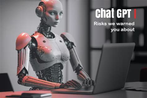 Chat Gpt The Risks We Warned You About — Redwood Algorithms