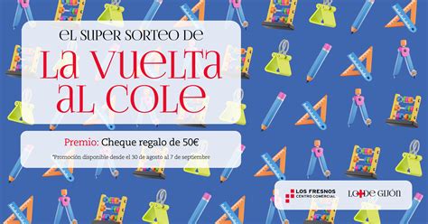 Cheque Regalo Por La Vuelta Al Cole Los Fresnos Centro Comercial