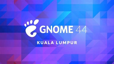 Introducing Gnome 44 “kuala Lumpur” R Ostechnix