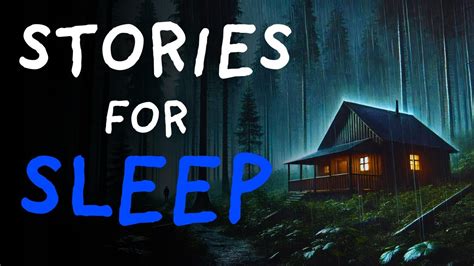 True Scary Stories Told To The Sound Of Rain Relax And Fall Asleep