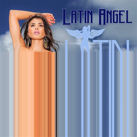 Stream Latin Angels Music Listen To Songs Albums Playlists For Free