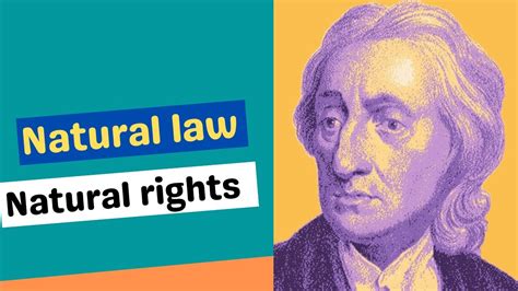 John Lockes Natural Law And Natural Rights Youtube