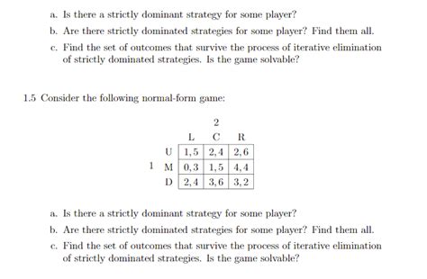 Solved 1 4 Consider The Following Normal Form Game 2 L с R
