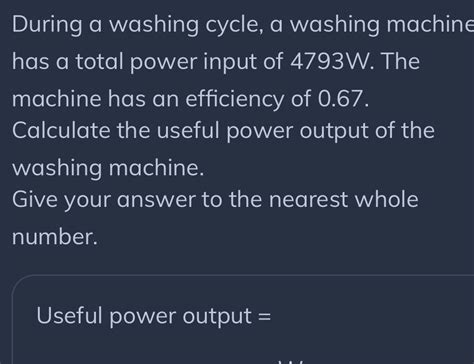 Solved During A Washing Cycle A Washing Machine Has A Total Power