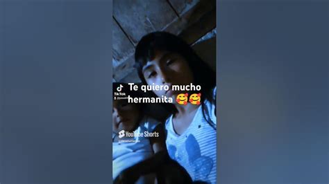 Te Quiero Mucho Mi Hermanita Linda 🥰🥰🥰 Youtube Te Quiero Mucho Mi Hermanita Linda 🥰🥰🥰 Youtube