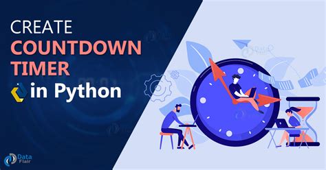 How To Create A Countdown Timer In Python Dataflair