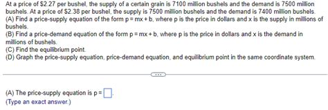 solved at a price of 2 27 per bushel the supply of a