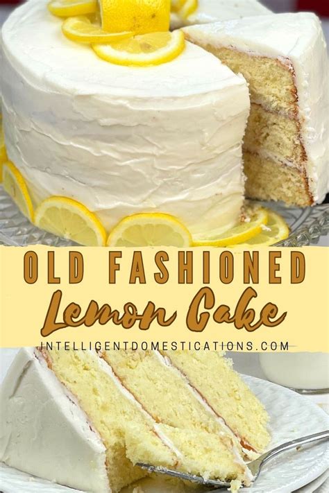 Old Fashioned Lemon Layer Cake Recipe Recipe Lemon Cake Recipe