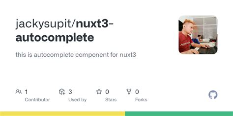 github jackysupit nuxt3 autocomplete this is autocomplete component