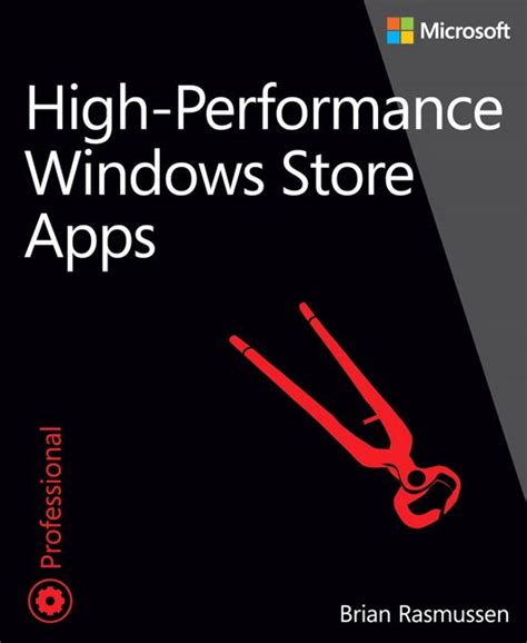 High Performance Windows Store Apps Microsoft Press Store