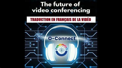 Onpassive O Connect Visio Conférence Révolutionnaire En Français